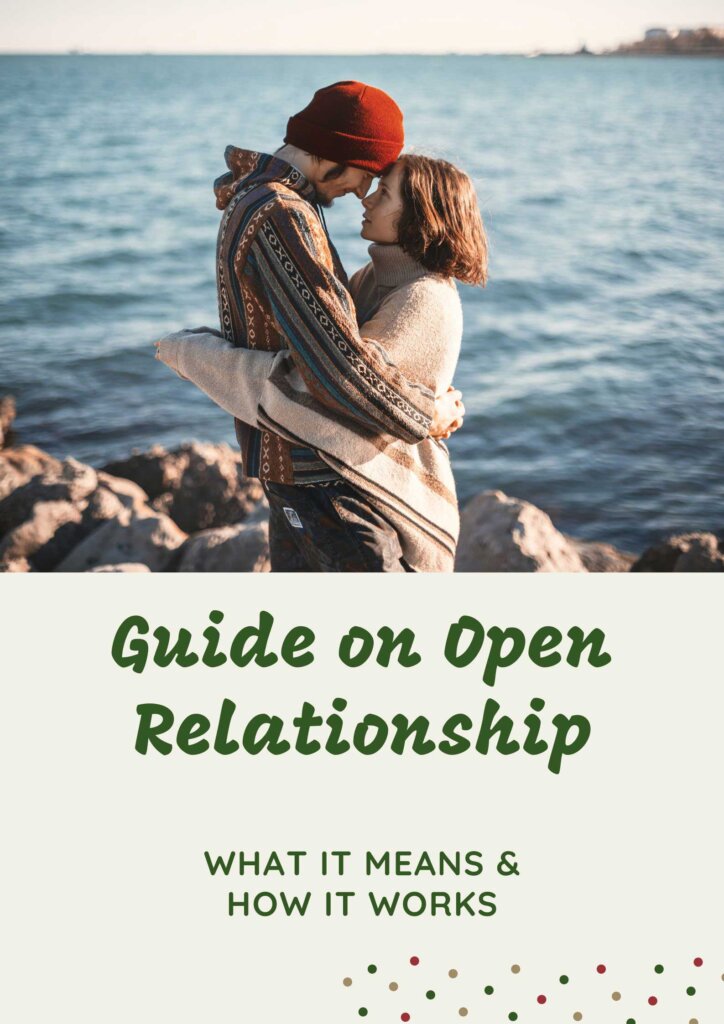 Guide on Open Relationship: What It Means & How It Works - Blogkiat
