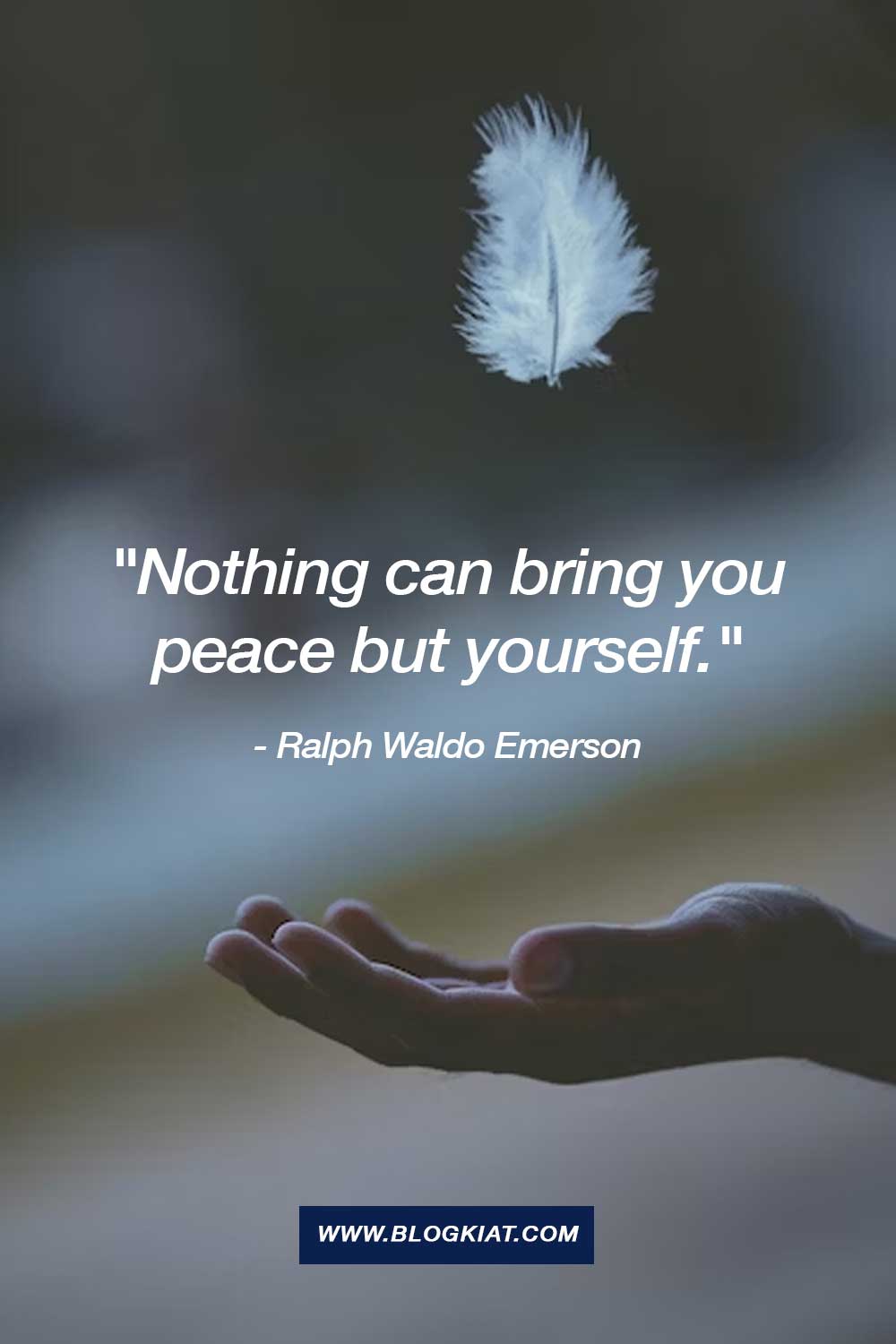 150+ Peace Quotes to Calm Your Mind - Blogkiat