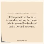 120 Chiropractic Quotes for Everyday Wellness (2026)