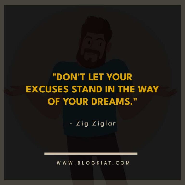 60 No Excuses Quotes To Help You Get Things Done - Blogkiat