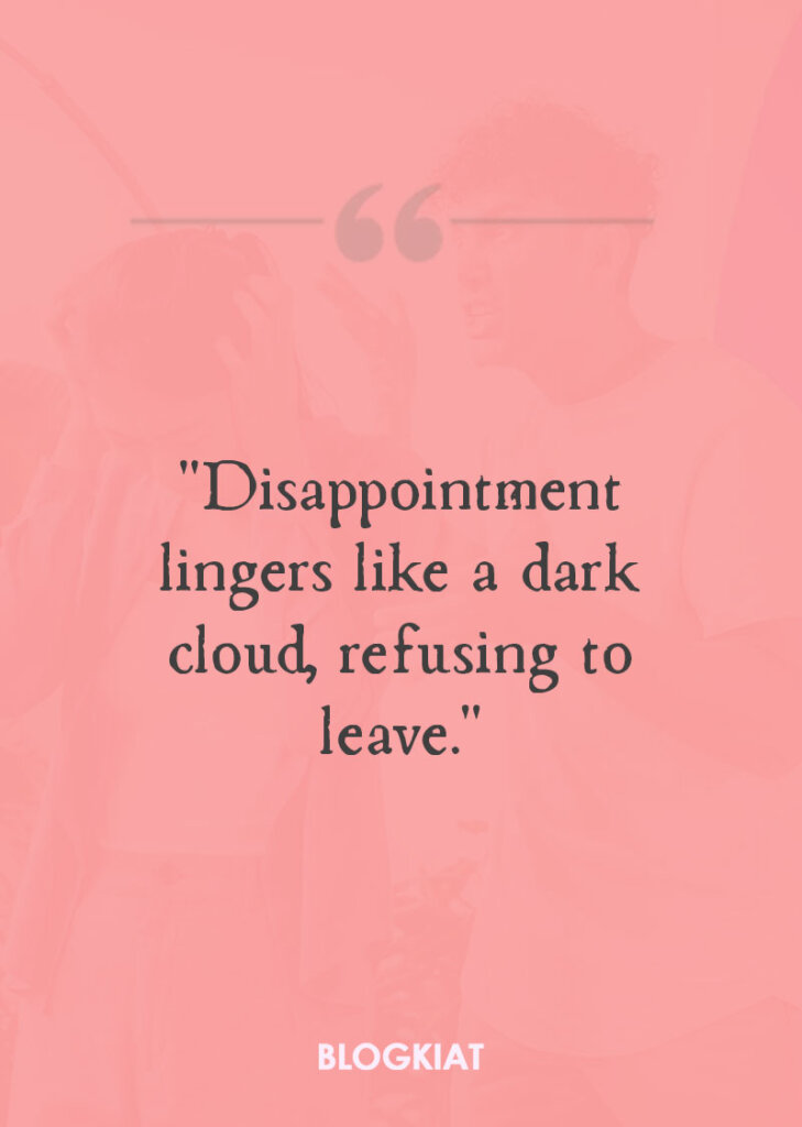 75 Relationship Disappointed Quotes & Sayings(2024)