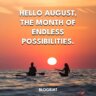 65 Inspirational Hello August Quotes (2024 Update)
