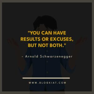 60 No Excuses Quotes To Help You Get Things Done - Blogkiat