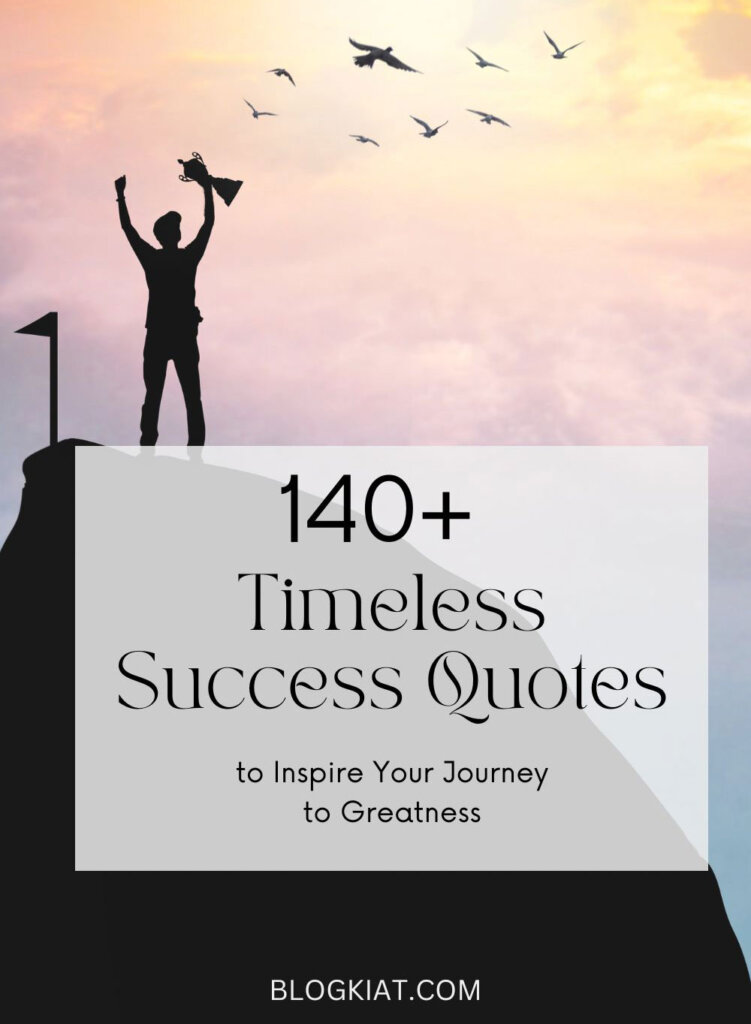 140+ Inspirational Success Quotes in 2024