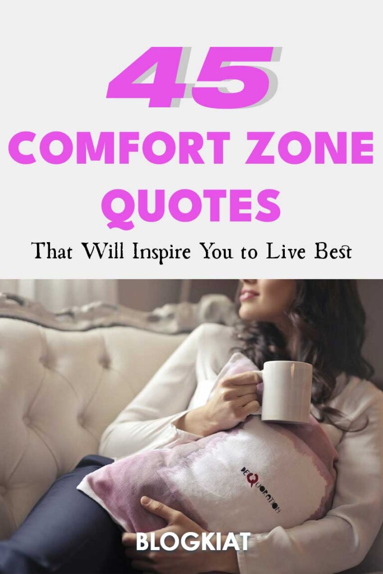 45 Comfort Zone Quotes That Will Inspire You to Live Best - Blogkiat