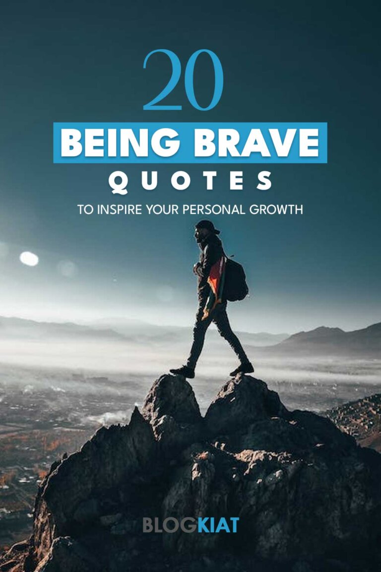 20 Being Brave Quotes to Inspire You (2024 Update)