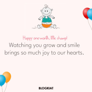 115 Heartwarming One-Month Birthday Wishes for Your Baby Boy!