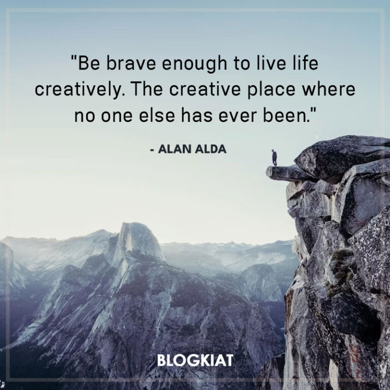 20 Being Brave Quotes to Inspire You (2024 Update)