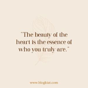 40 Short Quotes on Beauty that Shines from Within - Blogkiat