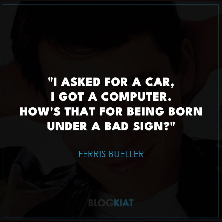 28 Ferris Bueller Quotes & Sayings - Blogkiat