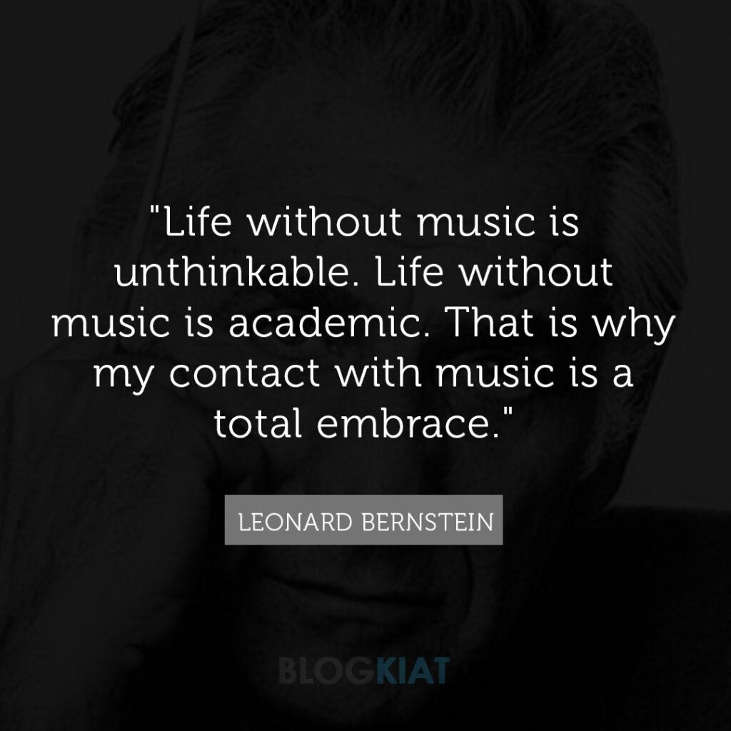 14 Best Leonard Bernstein Quotes On Music & Life - Blogkiat