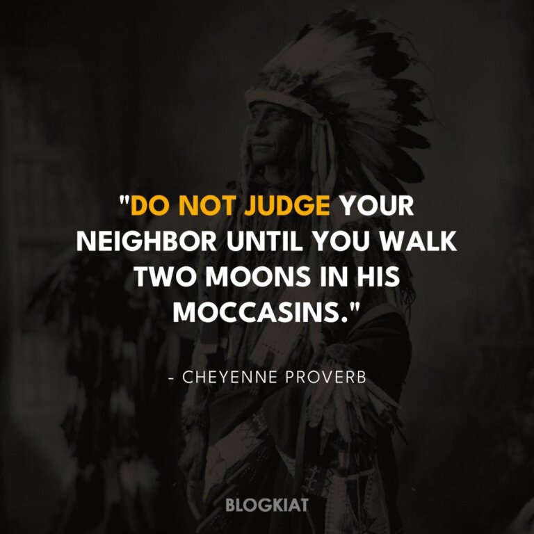 50 Best Native American Proverbs & Sayings (Motivational) - Blogkiat