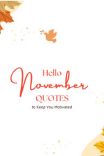 50+ Hello November Quotes to Keep You Motivated - Blogkiat