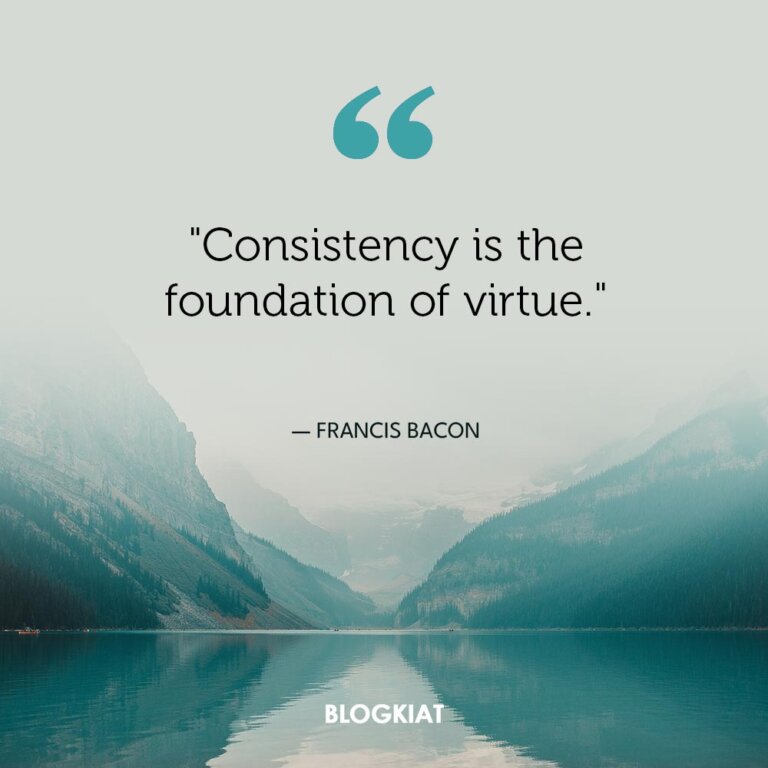 45 Consistency Quotes to Inspire You - Blogkiat
