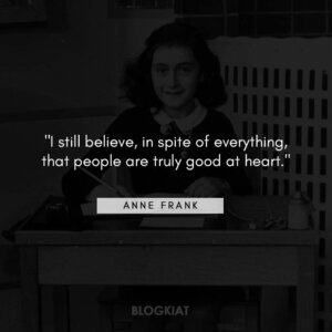 45 Anne Frank Quotes from Her Diary - Blogkiat