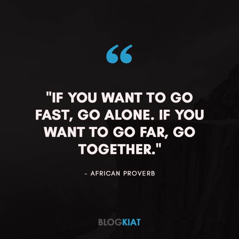 34 Inspirational African Proverbs - Blogkiat