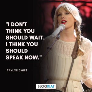 35 Best Taylor Swift Quotes To Inspire and Empower - Blogkiat