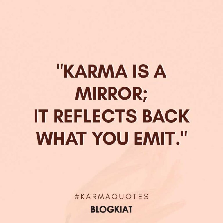 250+ Karma Quotes to Inspire Positive Intentions - Blogkiat