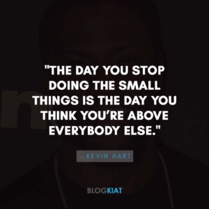 35 Kevin Hart Quotes That Motivate and Inspire - Blogkiat