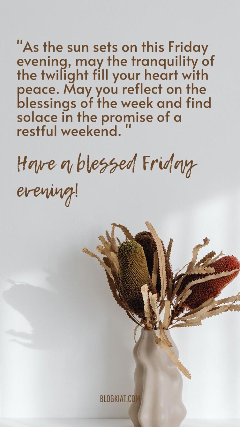 70+ Best Friday Blessings & Prayers for a Positive Weekend - Blogkiat
