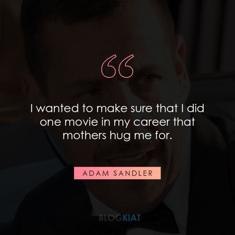 40 Best Adam Sandler Quotes to Brighten Your Day - Blogkiat