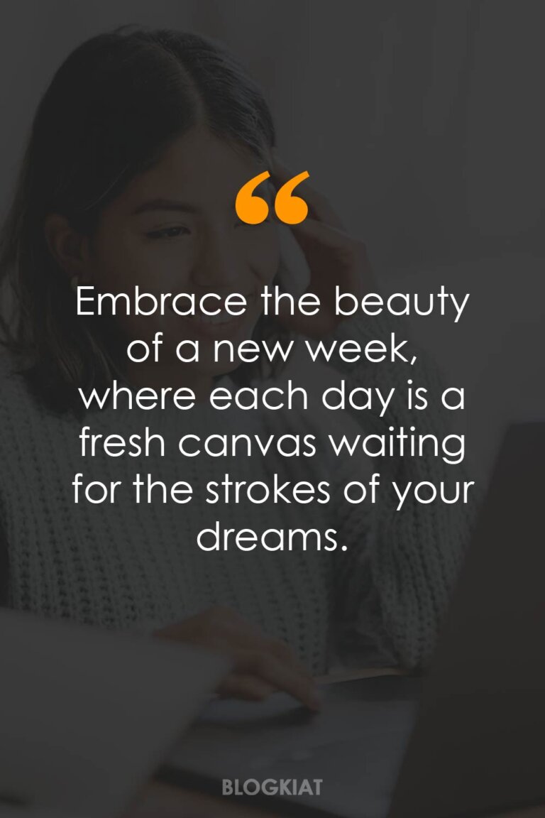 180 New Week Quotes to Kickstart Your Days (2026) - Blogkiat