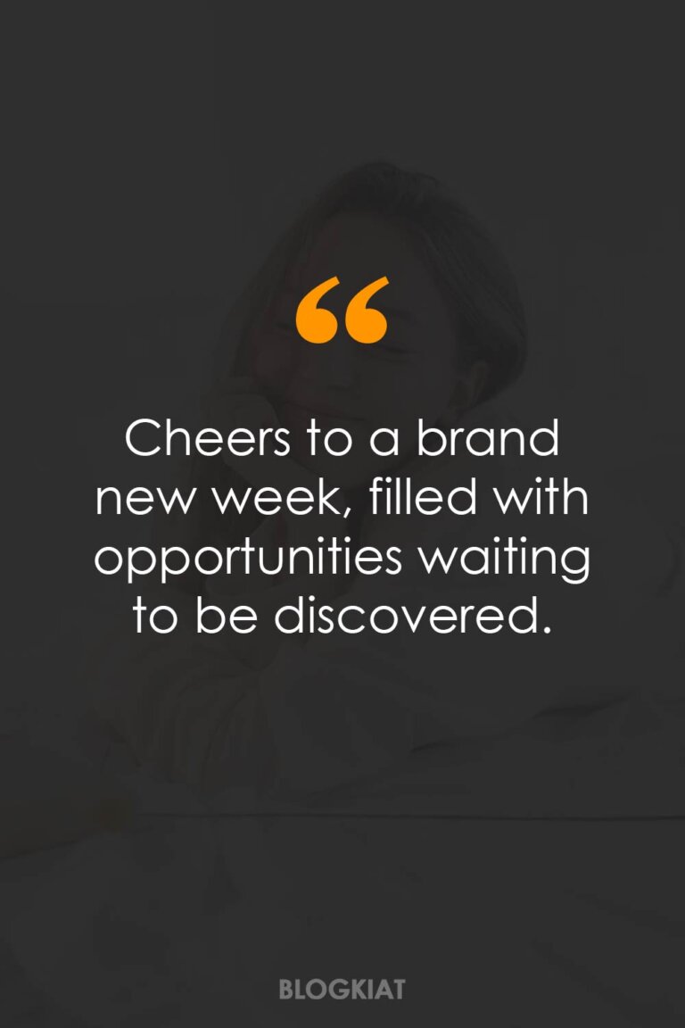 180 New Week Quotes to Kickstart Your Days (2026) - Blogkiat