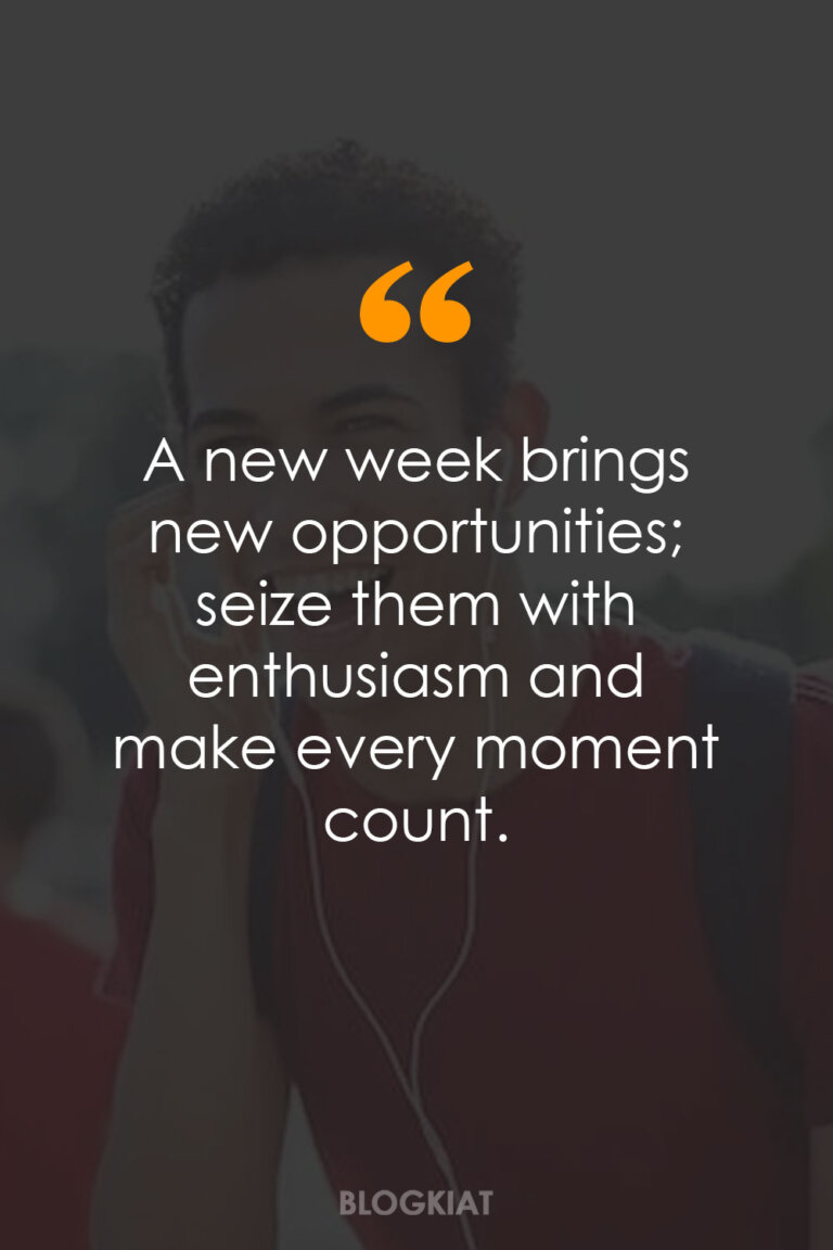 180 New Week Quotes to Kickstart Your Days (2026) - Blogkiat