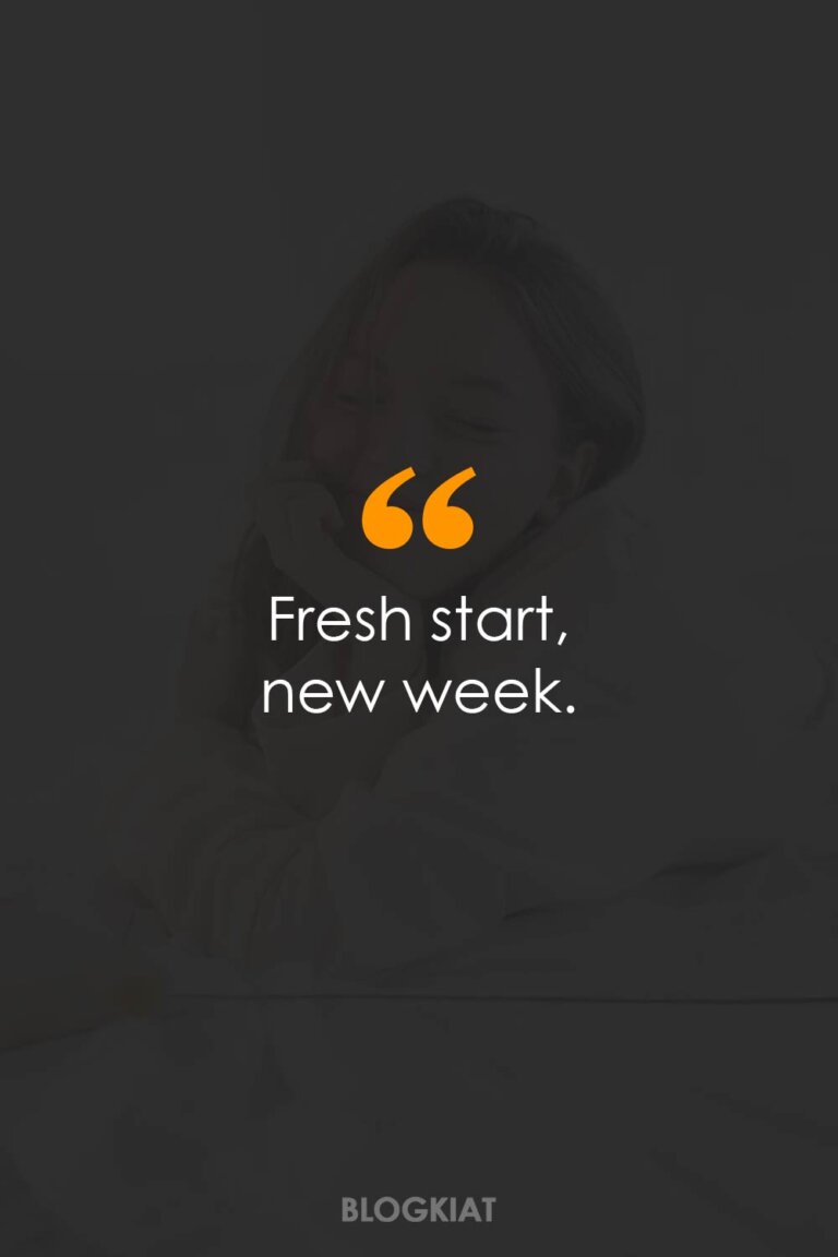 180 New Week Quotes to Kickstart Your Days (2026) - Blogkiat