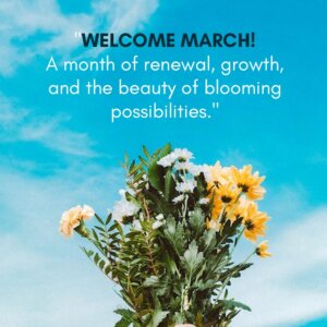 150+ March Quotes to Motivate and Uplift(2026)